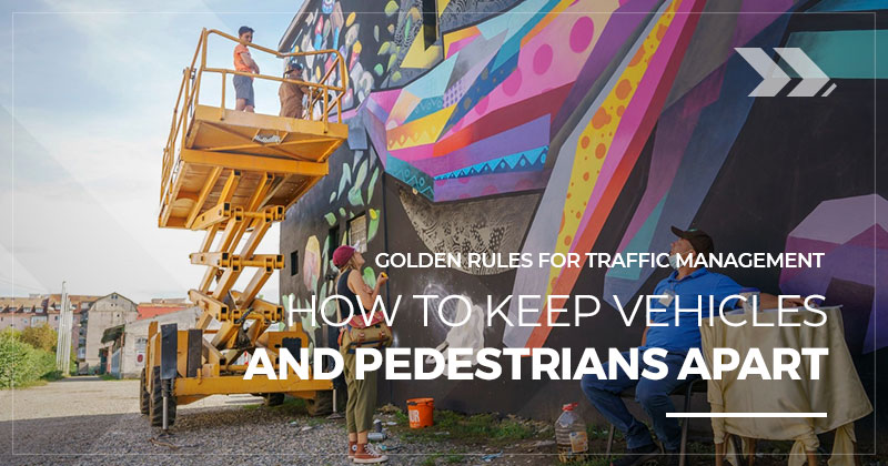 Golden rules for traffic management - Haulotte Blog