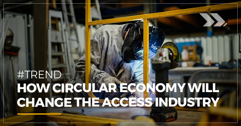 How circular economy will change the access industry - Haulotte Blog