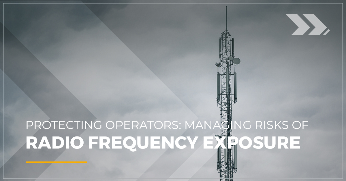Managing Risks Of Radio Frequency Exposure Haulotte Blog