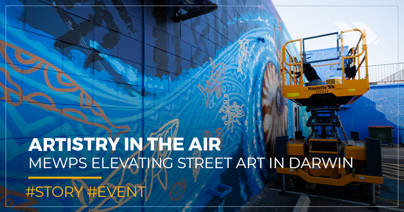 Artistry in the Air: MEWPs Elevating Street Art in Darwin - Haulotte Blog
